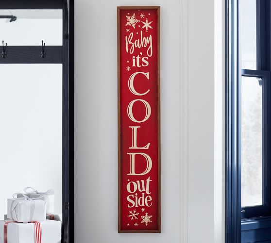 Baby It's Cold Outside Sign | Pottery Barn